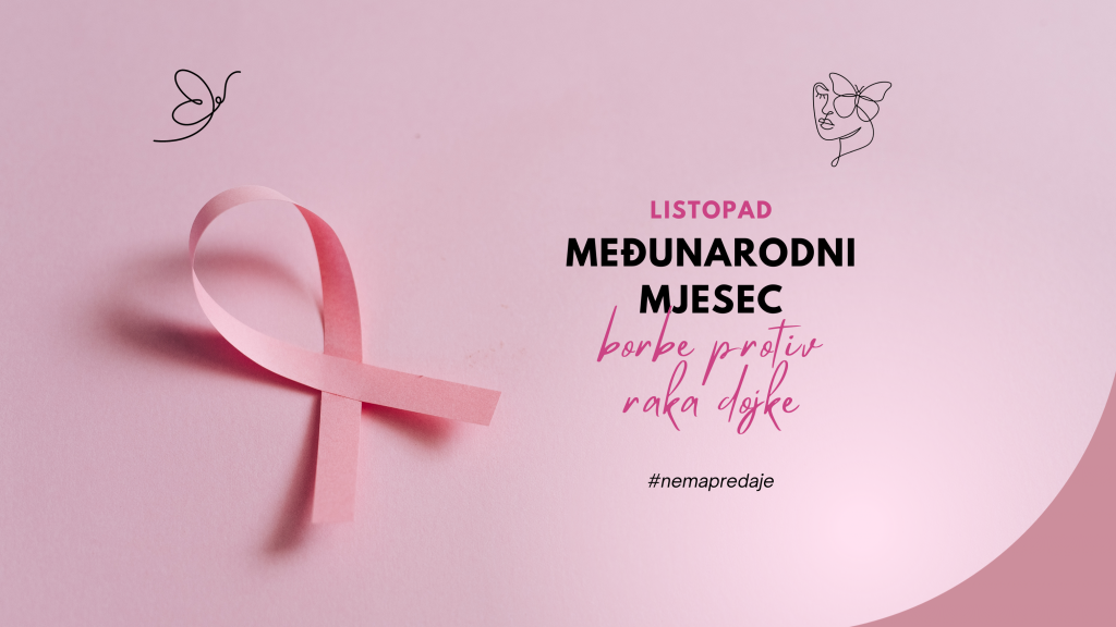 Mjesec borbe protiv raka dojke - Zaklada Nema Predaje